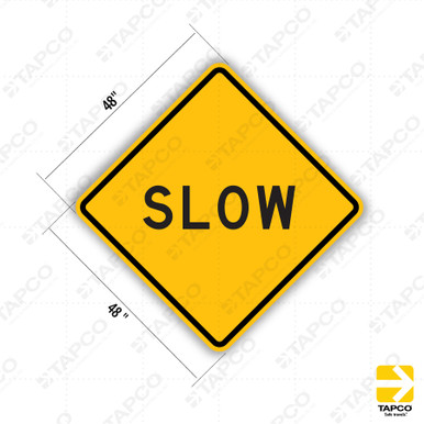 SLOW Sign W42-8 - Standard Traffic Signs | TAPCO