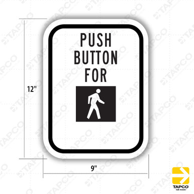 Push Button for Walk (Ped Symbol) - Lane Control Signs | TAPCO