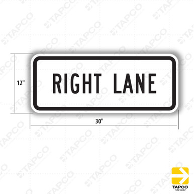 RIGHT LANE SIGN R3-5fP - Standard Traffic Signs | TAPCO