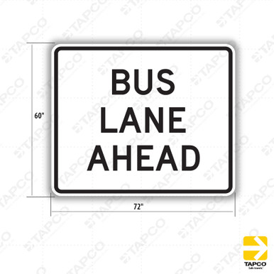 R3-15d BUS LANE AHEAD Sign - Lane Control Signs | TAPCO