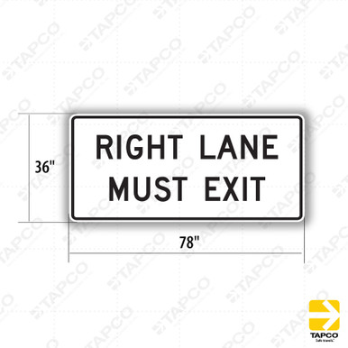 R3-33 RIGHT LANE MUST EXIT Sign - Lane Control Signs | TAPCO