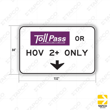 R3-44a TOLL (specified logo) OR HOV 2+ ONLY Sign - Lane Control Signs ...
