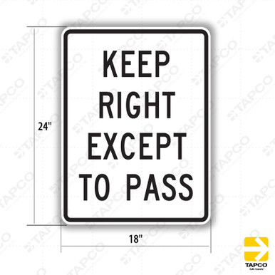 R4-16 KEEP RIGHT EXCEPT TO PASS Sign - Lane Control Signs | TAPCO