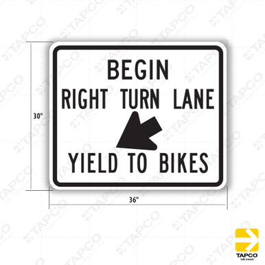 R4-4 BEGIN RIGHT TURN LANE (arrow symbol) YIELD TO BIKES Sign - Lane ...