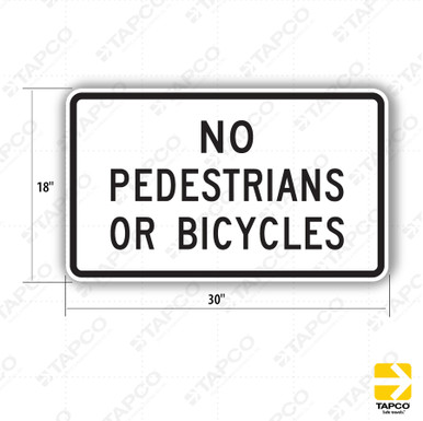 R5-10b NO PEDESTRIANS OR BICYCLES Sign - Prohibitive Signs | TAPCO