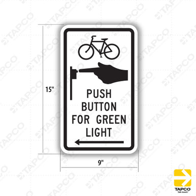 R10-26 PUSH BUTTON FOR GREEN LIGHT (symbol) Sign - Pedestrian Signs | TAPCO