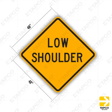 W8-9 LOW SHOULDER Sign - Road Conditions Signs | TAPCO