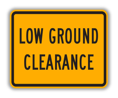 W10-5P LOW GROUND CLEARANCE Sign - Railroad Warning Signs | TAPCO