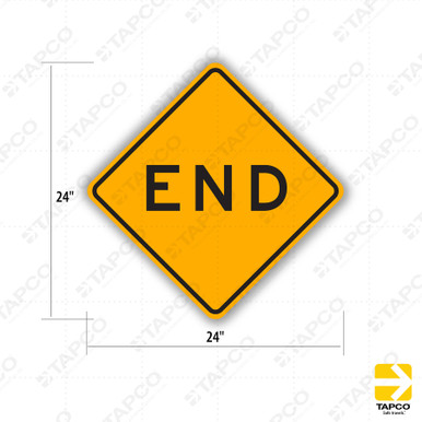 W31 (CA) END Sign - Warning Signs (W) | TAPCO