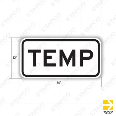 M4-7a TEMP Sign - Auxiliary Signs | TAPCO