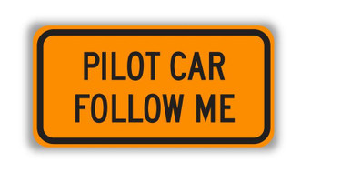 G20-4 PILOT CAR FOLLOW ME Sign - Orange Construction Signs | TAPCO