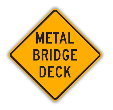 W8-16 METAL BRIDGE DECK Sign - Road Conditions Signs | TAPCO