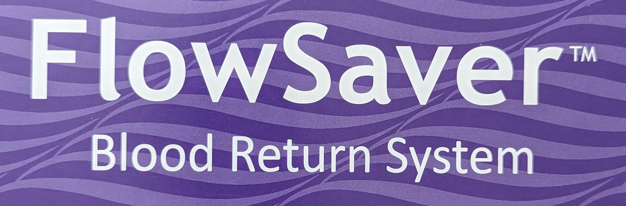 FlowSaver Blood Return System - Non-Expired