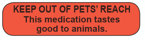 C-45 Medication Instruction Sticker - Keep out of Pet's Reach. This ...
