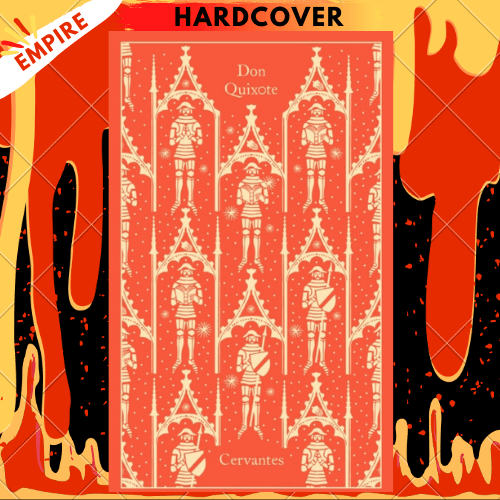 Don Quixote by Miguel de Cervantes