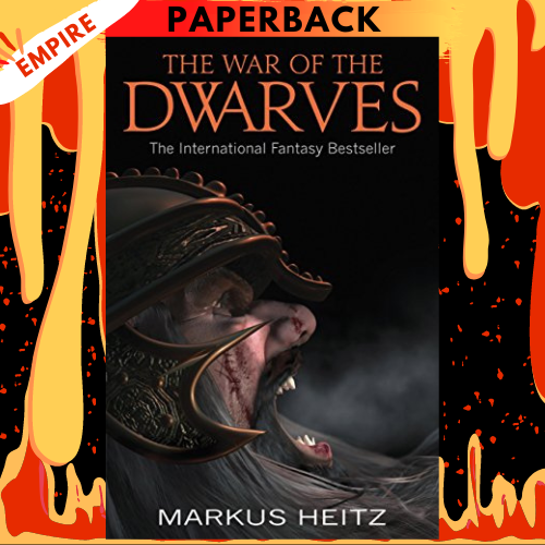 The War of the Dwarves (Dwarves Series #2) by Markus Heitz