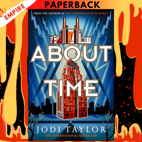 About Time (Time Police Series #4) by Jodi Taylor