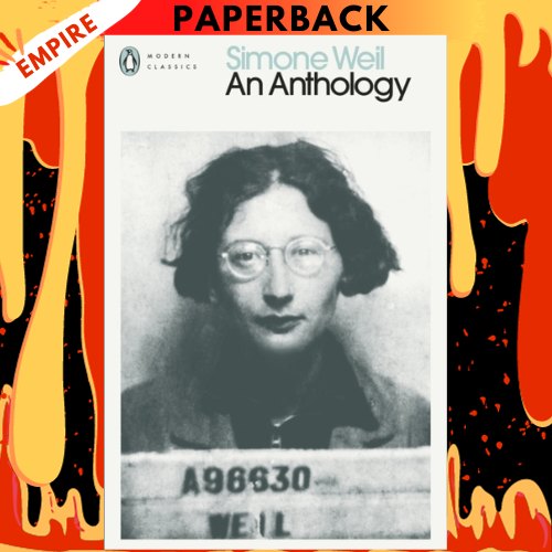 Simone Weil: An Anthology by Sian Miles