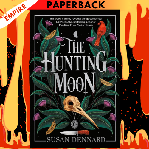 The Hunting Moon (The Luminaries, #2) by Susan Dennard