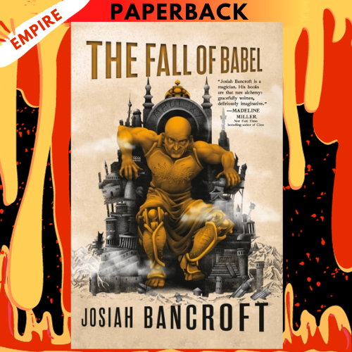 The Fall of Babel (The Books of Babel, #4) by Josiah Bancroft