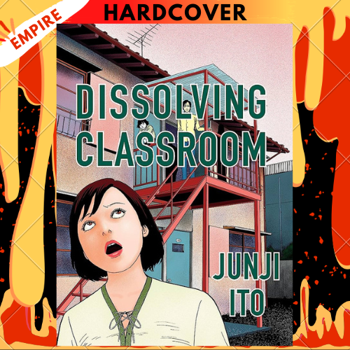 Dissolving Classroom (Collector's Edition) by Junji Ito