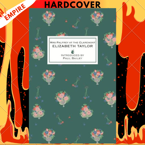 Mrs Palfrey At The Claremont: A Virago Modern Classic by Elizabeth Taylor