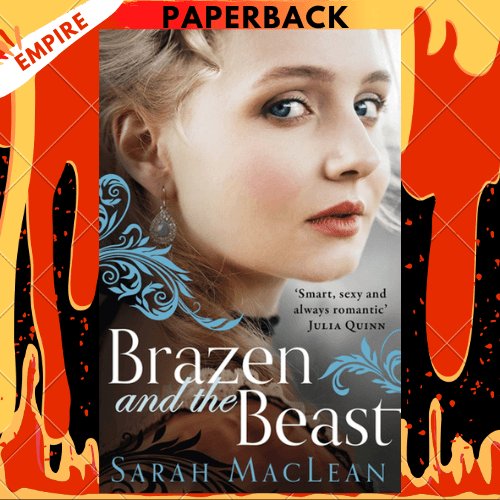 Brazen and the Beast (Bareknuckle Bastards Series #2) by Sarah MacLean