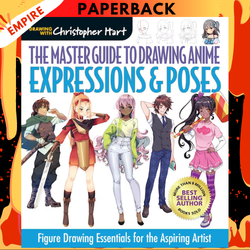 The Master Guide to Drawing Anime: Expressions & Poses: Figure Drawing ...