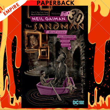 The Sandman Vol. 7: Brief Lives 30th Anniversary Edition by Neil Gaiman ...