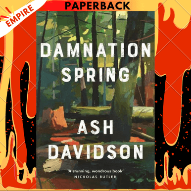Damnation Spring by Ash Davidson