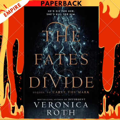 The Fates Divide (Carve the Mark Series #2) by Veronica Roth