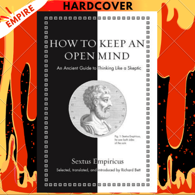 How to Keep an Open Mind: An Ancient Guide to Thinking Like a Skeptic ...