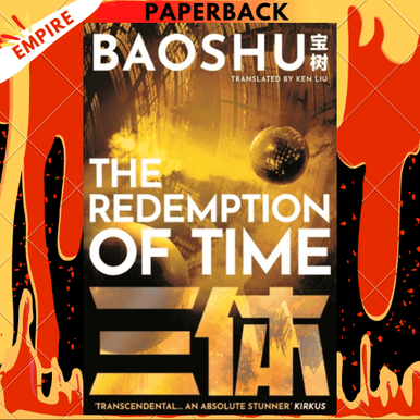 The Redemption of Time (Three-Body Problem Series #4) by Baoshu, Ken ...