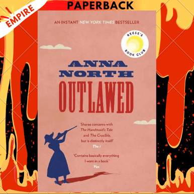 Outlawed: The Reese Witherspoon Book Club Pick by Anna North