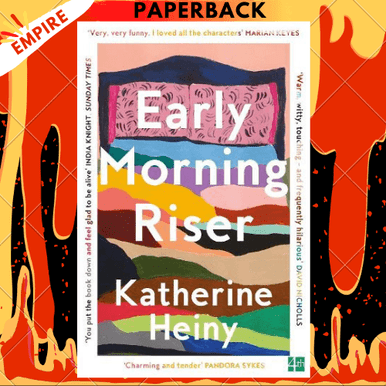 Early Morning Riser by Katherine Heiny