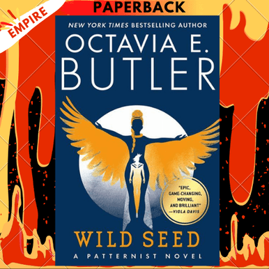 Wild Seed - The Patternist Series by Octavia E. Butler