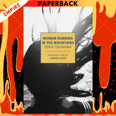 Woman Running in the Mountains by Yuko Tsushima, Geraldine Harcourt ...