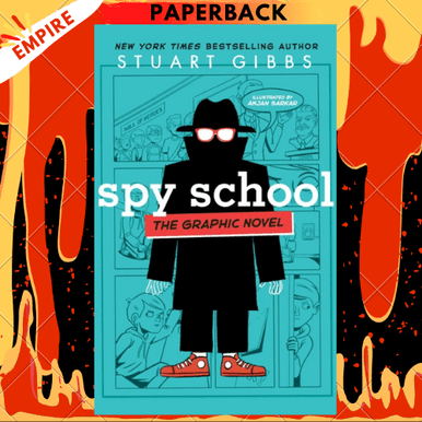 Spy School the Graphic Novel by Stuart Gibbs