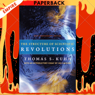 The Structure of Scientific Revolutions : 50th Anniversary Edition by ...