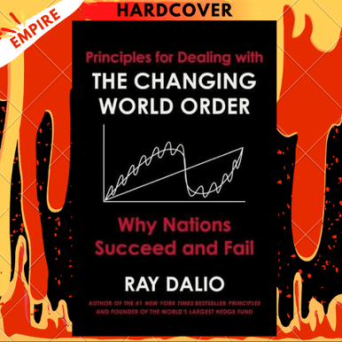 Principles for Dealing with the Changing World Order : Why Nations ...