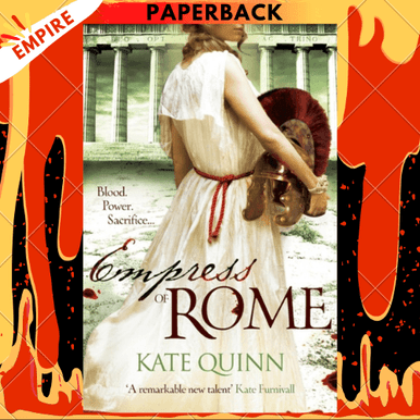Empress of Rome by Kate Quinn