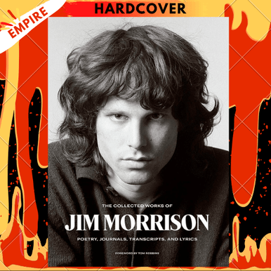 The Collected Works of Jim Morrison : Poetry, Journals, Transcripts ...