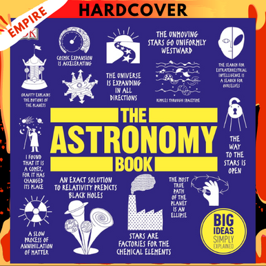 The Astronomy Book: Big Ideas Simply Explained by DK