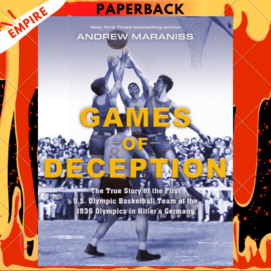 Games of Deception : The True Story of the First U.S. Olympic ...