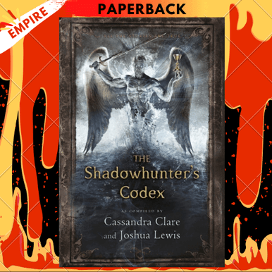 The Shadowhunter's Codex by Cassandra Clare