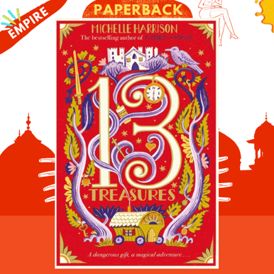 The Thirteen Treasures : 1 by Michelle Harrison