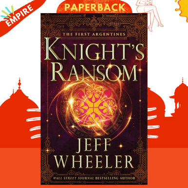 Knight's Ransom : 1 by Jeff Wheeler