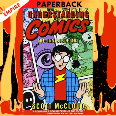 Understanding Comics: The Invisible Art by Scott McCloud