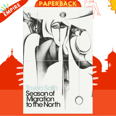 Season of Migration to the North by Tayeb Salih