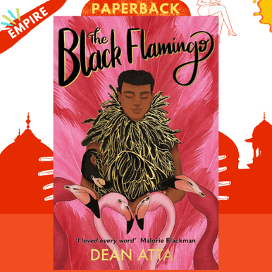 The Black Flamingo by Dean Atta